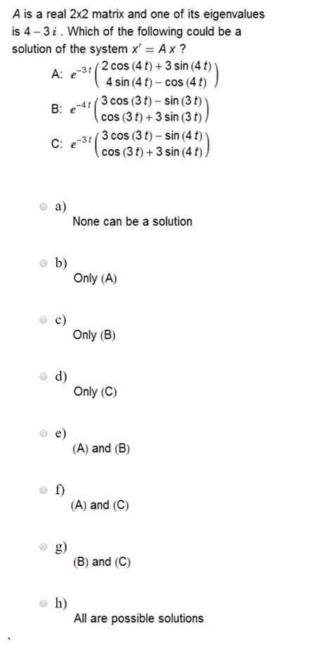 solved a is a real 2x2 matrix and one of its eigenvalues 3i