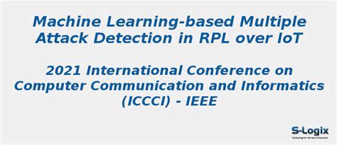 machine learning based multiple attack detection in rpl s logix