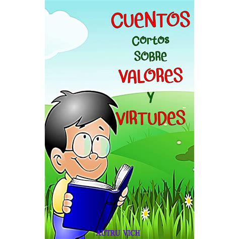 Seetang Makellos Das Layout cuentos cortos con valores Anfänglich