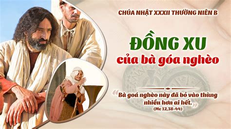 Suy niệm Lời Chúa Chúa Nhật 32 thường niên năm B Những số tiền lớn