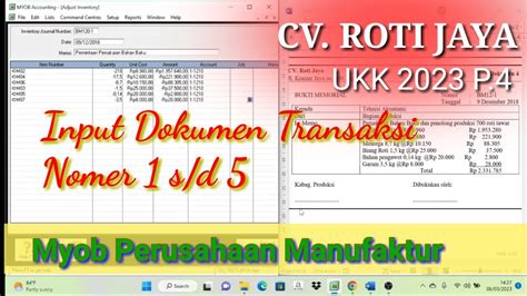 Myob CV Roti Jaya UKK 2023 P 4 Input Dokumen Transaksi No 1 S D