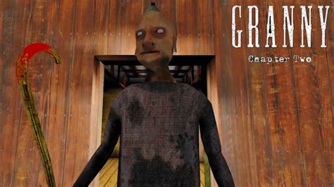 Granny Chapter 2 With Grandpa With No Weapon Main Door Escape Full