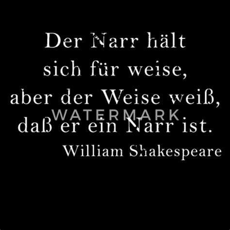 William Shakespeare Zitate Und Wenn Du Den Eindruck Hast Dass Das