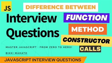 difference between function method and constructor calls javascript interview questions 🏆