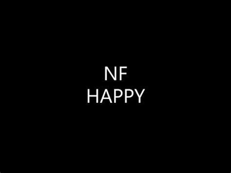 Nf Happy Lyrics Youtube
