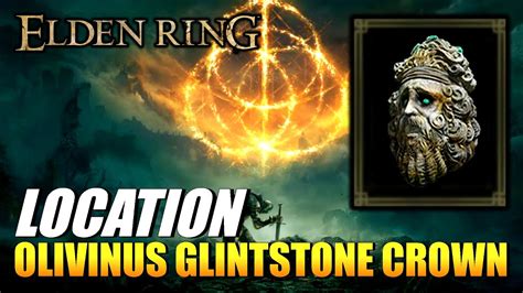 Elden Ring Olivinus Glintstone Crown Location Helmet YouTube