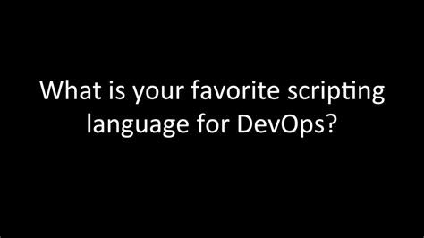 what is your favorite scripting language for devops youtube