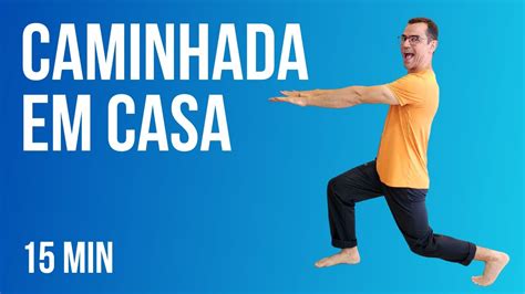 CAMINHADA EM CASA 15 MINUTOS Ginástica sem impacto para iniciantes