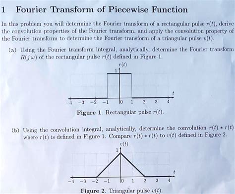 solved fourier transform of piecewise function in this problem you will determine the fourier