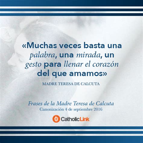 Introducir 46 Imagen Frases De Amor Madre Teresa De Calcuta Abzlocal Mx