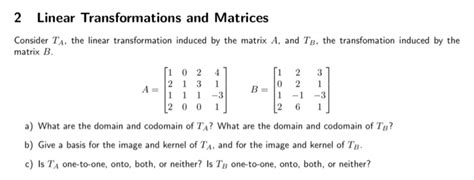 solved 2 linear transformations and matrices consider ta