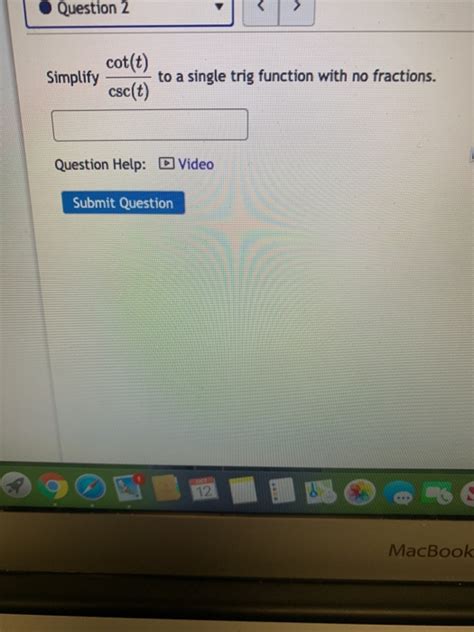solved question 2 cot t simplify csc t to a single trig