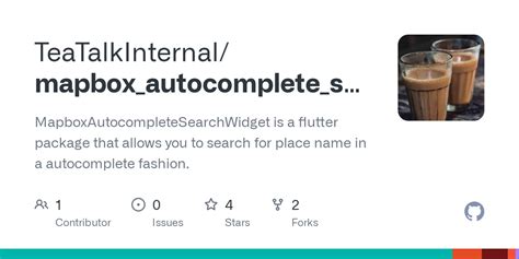 GitHub TeaTalkInternal Mapbox Autocomplete Search Widget