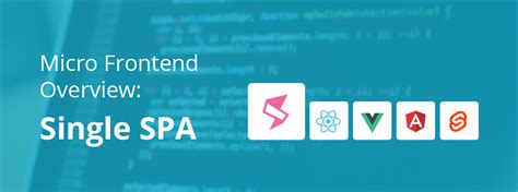 micro frontend overview single spa