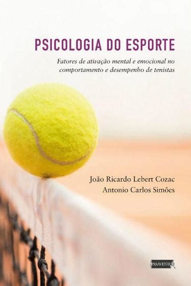 Psicologia do esporte Fatores de ativação mental Livros de