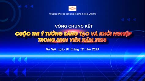 Chung kết cuộc thi Ý tưởng sáng tạo và khởi nghiệp trong sinh viên năm 2023