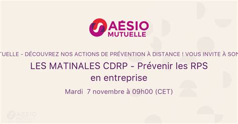 LES MATINALES CDRP Prévenir les RPS en entreprise Aésio mutuelle