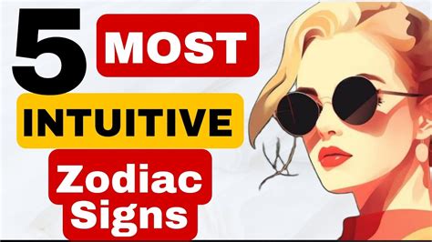 Top Most Intuitive Zodiac Signs According To Astrology Youtube