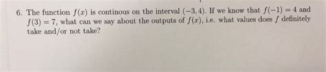 solved 6 the function f x is continous on the interval