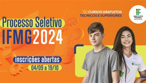 IFMG abre inscrições para Processo Seletivo 2024 Notícias Concursos