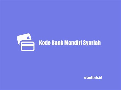 Kode Bank Mandiri Syariah Cara Transfer Ke BCA Dan Biaya Terbaru 2024