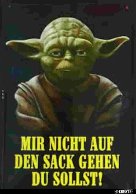 Mir Nicht Auf Den Sack Gehen Du Sollst DEBESTE De