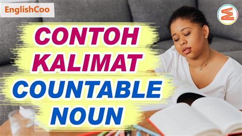 Contoh Kalimat Countable Noun Dalam Bahasa Inggris Dan Artinya Kata