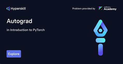 autograd · introduction to pytorch · hyperskill