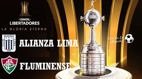 En Vivo Alianza Lima Vs Fluminense Horarios Y D Nde Ver El Encuentro