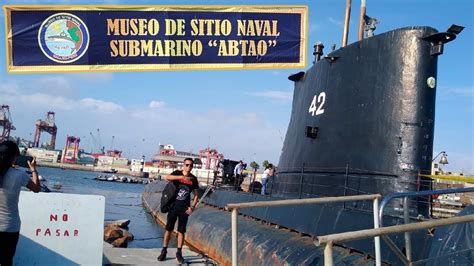Museo De Sitio Naval SUBMARINO PERUANO Abtao YouTube