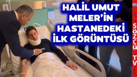 Halil Umut Meler in Yumruklu Saldırı Sonrası İlk Görüntüsü Erdoğan la