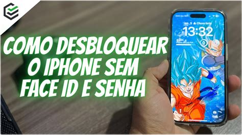 Como Desbloquear Iphone Sem Face Id E Senha Atualizado Youtube