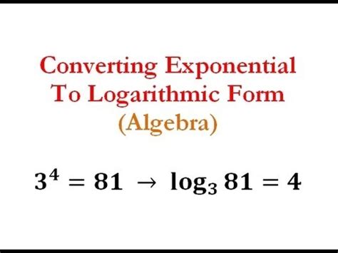 How To Make Log Into Exponential Form