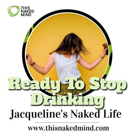 Quitting Drinking Is Easy Lauren S Naked Life Artofit