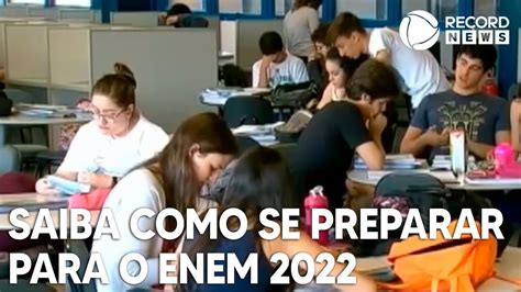 Saiba Como Se Preparar Para As Provas Do Enem Youtube