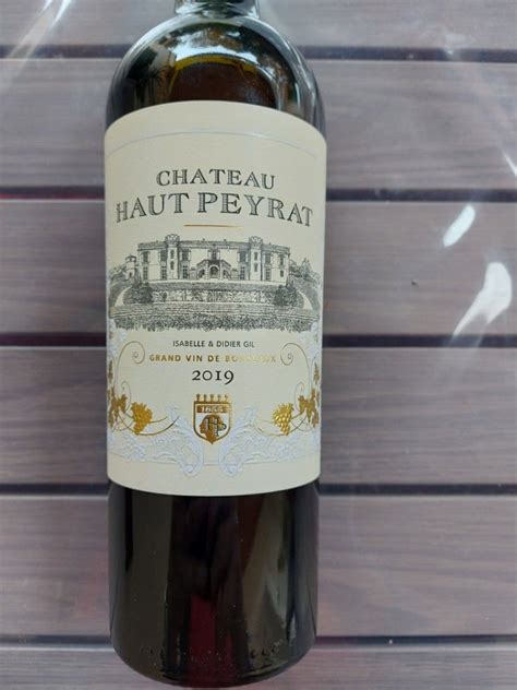 2019 Château Haut Peyrat France Bordeaux Entre Deux Mers Cadillac