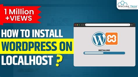 Install Wordpress On Localhost Wordpress Tutorial For Beginners Youtube