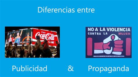 6 Diferencias Entre Propaganda Y Publicidad