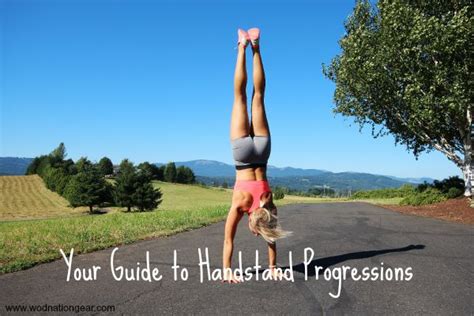 Your Guide To Handstand Progressions Wod Nation