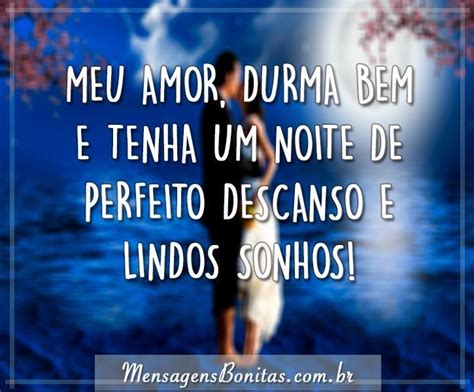 Meu Amor Durma Bem Mensagens Bonitas Frases De Amor
