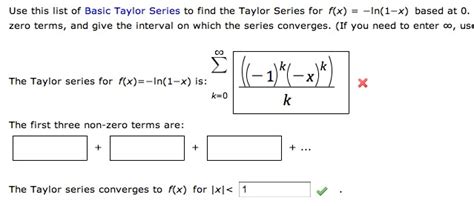 solved use this list of basic taylor series to find the