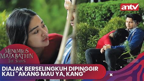 Selingkuh Dipinggir Kali Aang Mau Ya Kang Menembus Mata Batin The