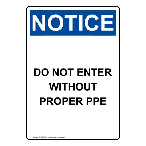 Vertical Do Not Enter Without Proper Ppe Sign Osha Notice