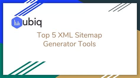 PPT Top 5 XML Sitemap Generator Tools PowerPoint Presentation Free