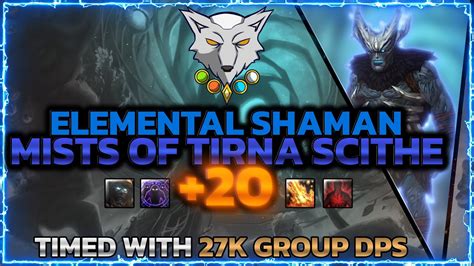 Barokoshama Shadowlands Mythic 20 MISTS OF TIRNA SCITHE Elemental