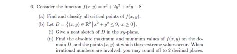 solved consider the function f x y x2 2y2 x2y 8