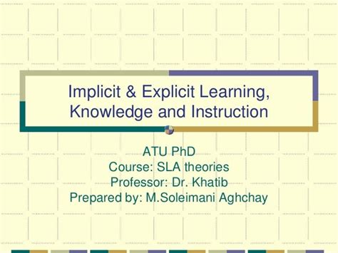 implicit and explicit learning knowledge and instruction