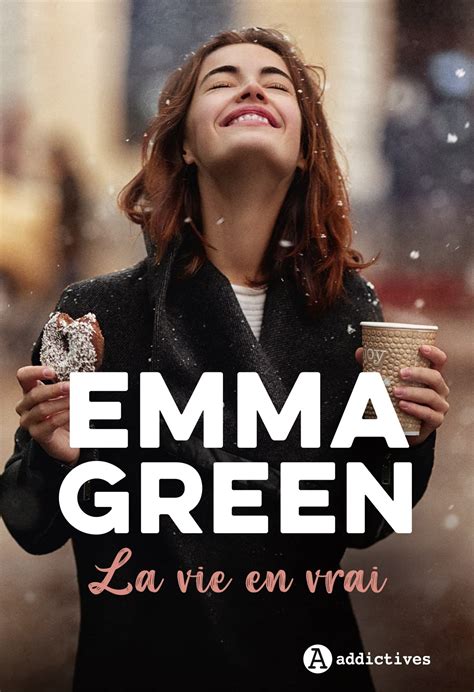 La Vie En Vrai By Emma Green Goodreads