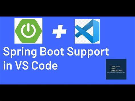 Spring Boot Support In Visual Studio Code Spring Boot With Microsoft