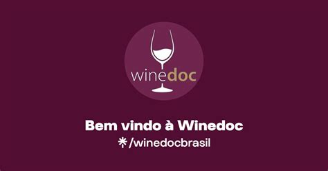 Bem vindo à Winedoc Instagram Facebook Linktree